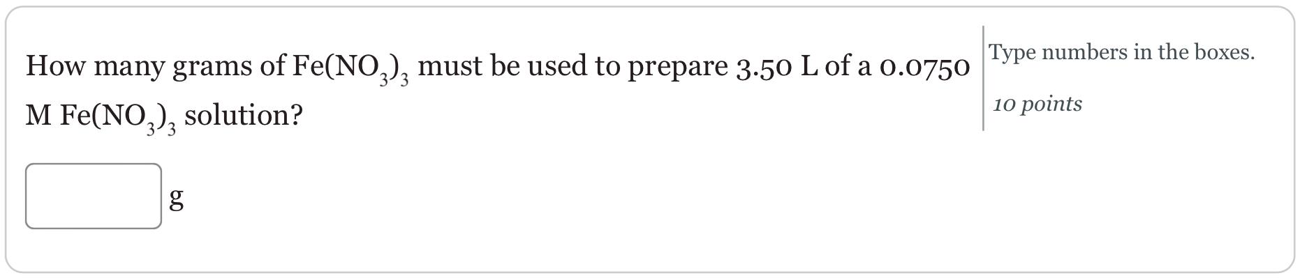 Solved How many grams of Fe(NO3), must be used to prepare | Chegg.com