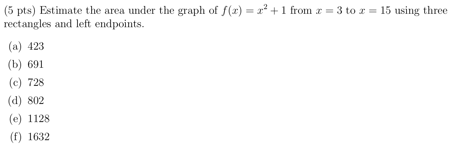 Solved 3 to x = 15 using three (5 pts) Estimate the area | Chegg.com