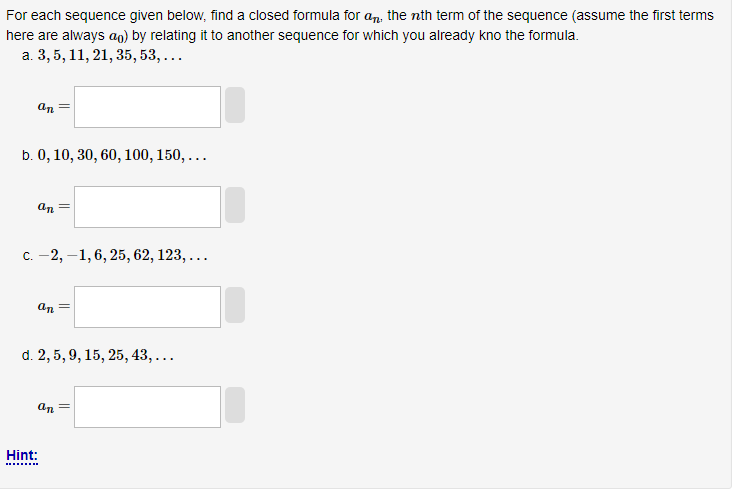 Solved For each sequence given below, find a closed formula | Chegg.com