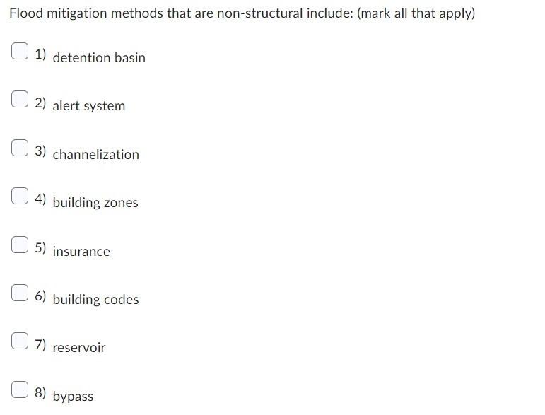 Solved Flood mitigation methods that are non-structural | Chegg.com