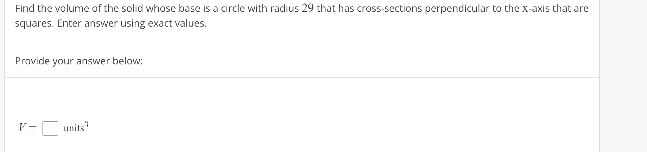 Solved Find the volume of the solid whose base is a circle | Chegg.com