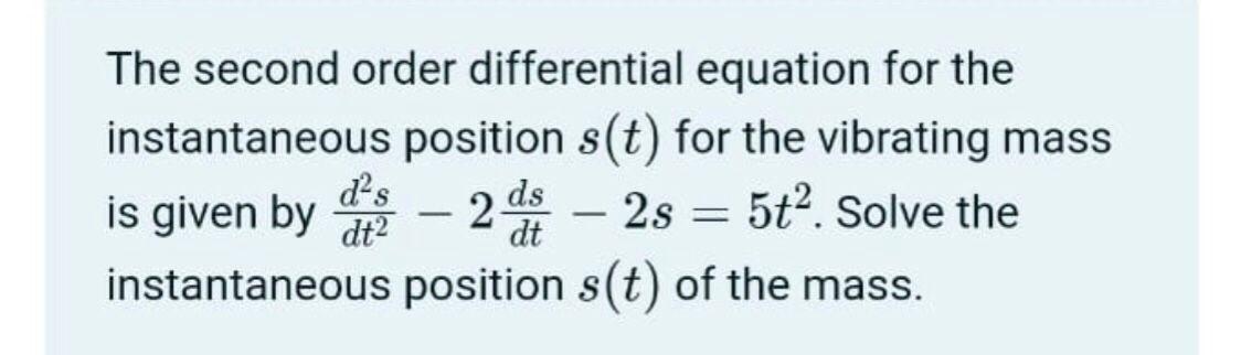 Solved The second order differential equation for the | Chegg.com