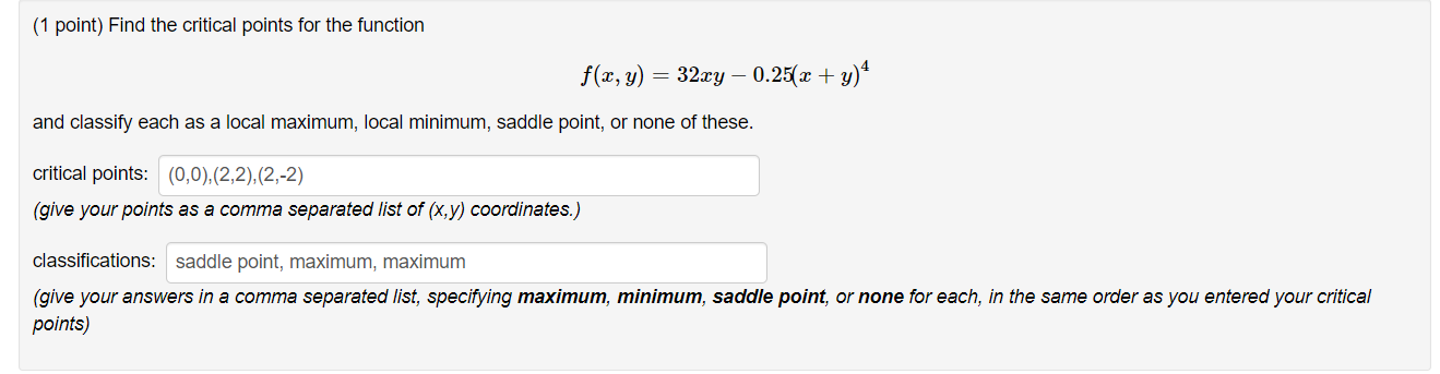 Solved (1 point) Find the critical points for the function | Chegg.com