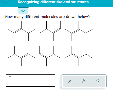 Solved — Recognizing different skeletal structures How many | Chegg.com
