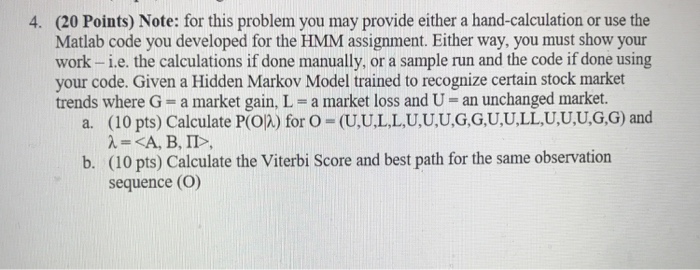 Matlab code you developed for the HMM assignment. | Chegg.com