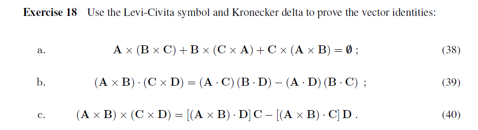 Solved Exercise 18 Use the Levi-Civita symbol and Kronecker | Chegg.com