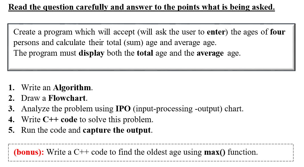 Solved I want write an Algorithm. and Draw a Flowchart. and | Chegg.com