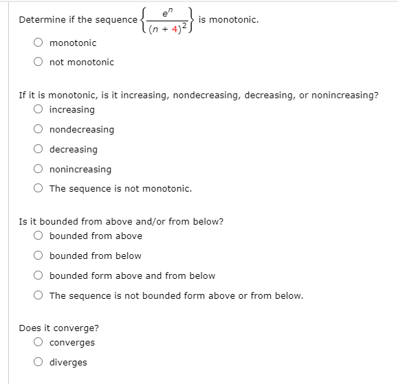 Solved Determine if the sequence {in #4) is monotonic. | Chegg.com