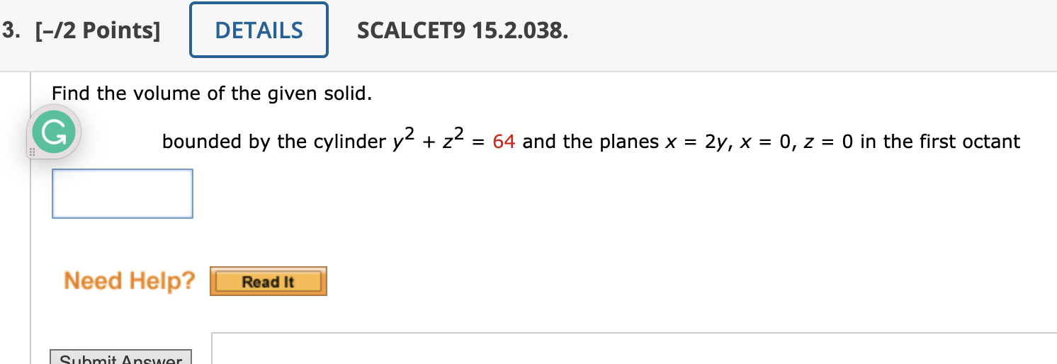 Solved Find the volume of the given solid. bounded by the | Chegg.com