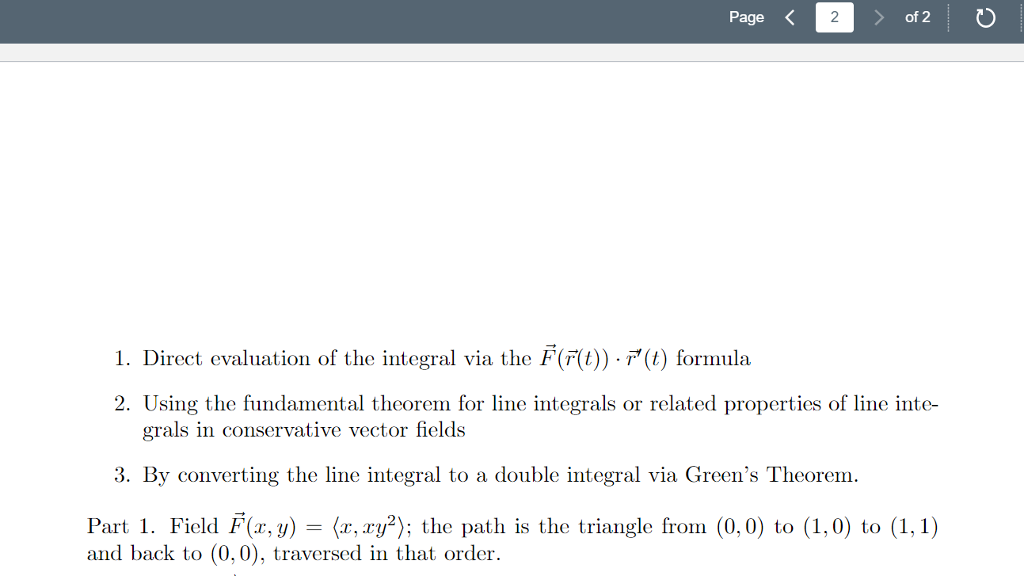 Solved For the following vector field and path, calculate | Chegg.com