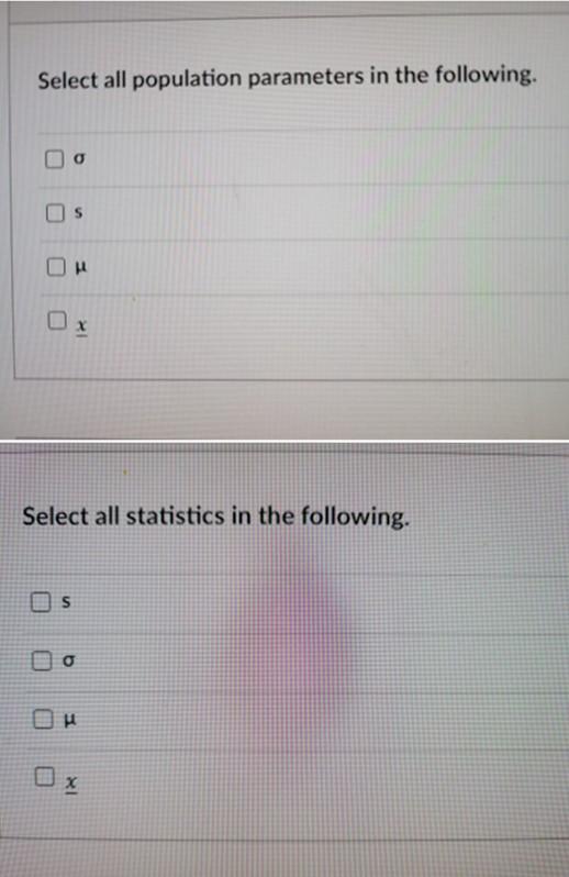 Solved Select all population parameters in the following. S | Chegg.com