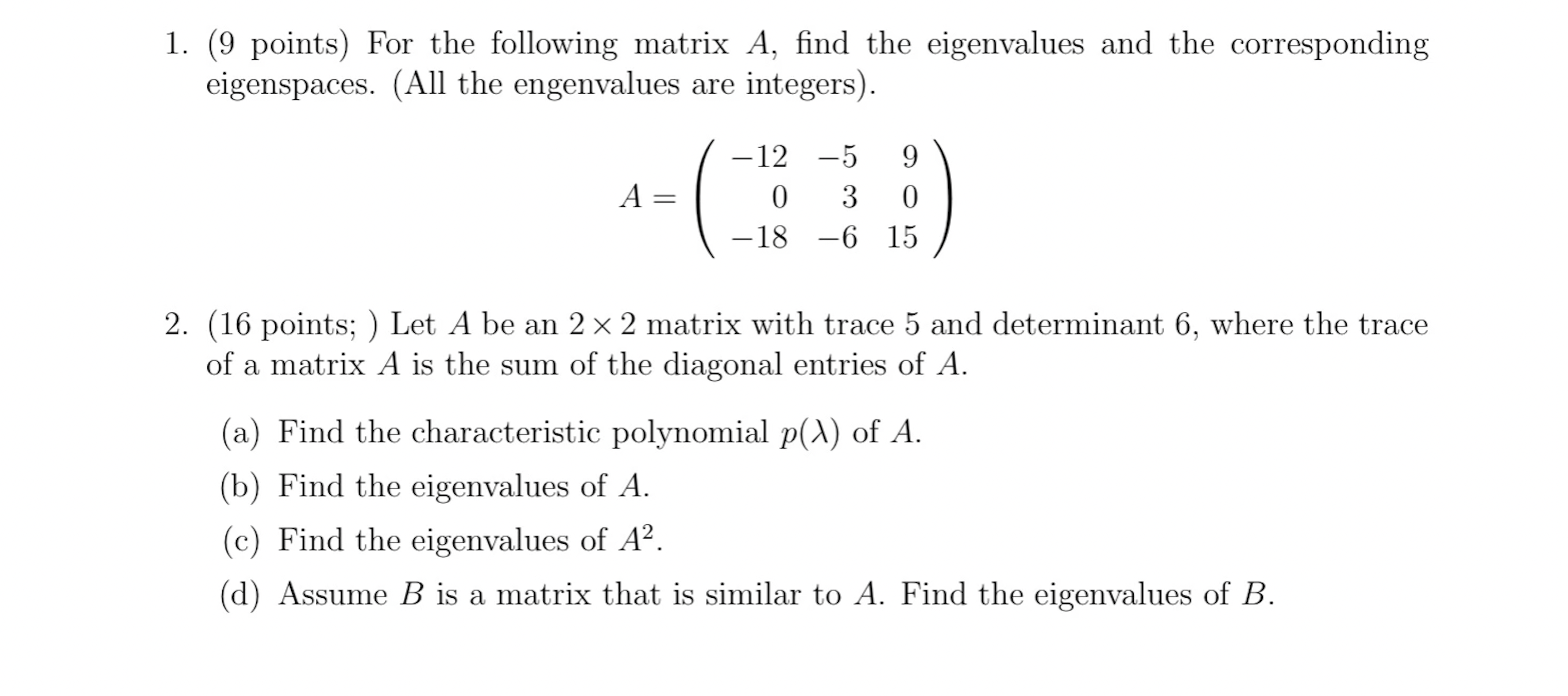 Solved 1. (9 points) For the following matrix A, find the | Chegg.com