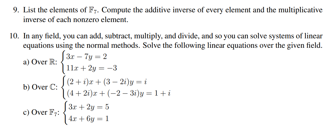 Solved 9. List the elements of F7. Compute the additive | Chegg.com