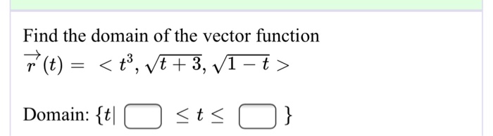 Solved Find the vector equation that represents the curve of | Chegg.com