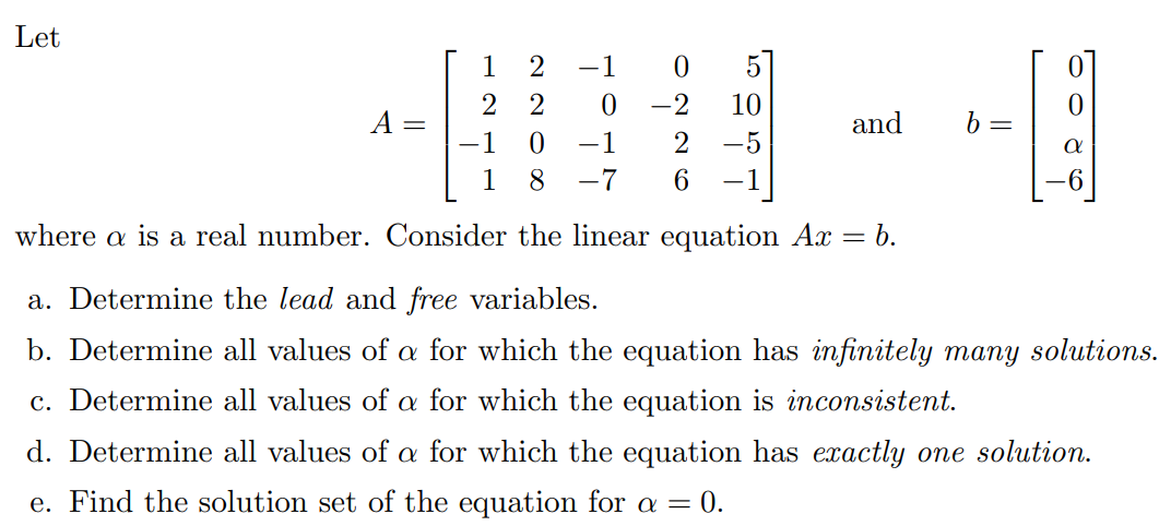 Solved Let A=⎣⎡12−112208−10−1−70−226510−5−1⎦⎤ and | Chegg.com