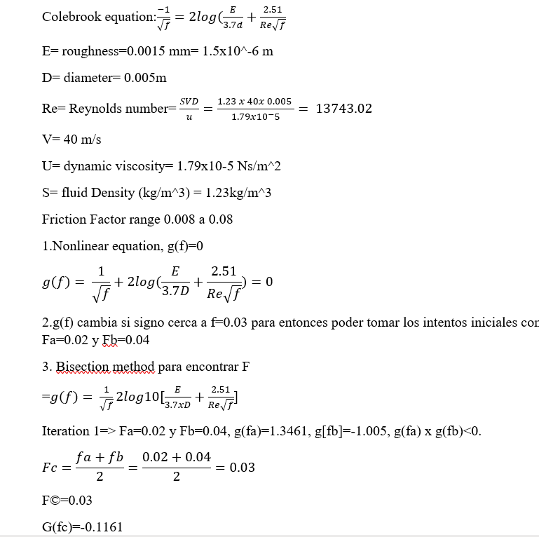 Colebrook equation: 73 = 21096.a 2.51 + Reſi E= | Chegg.com