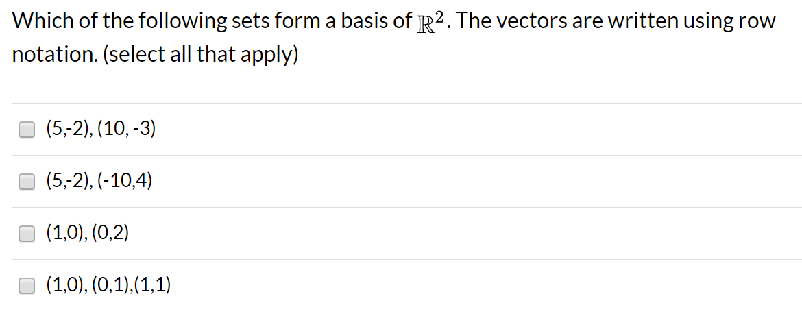 Solved Which of the following sets form a basis of R2. The | Chegg.com
