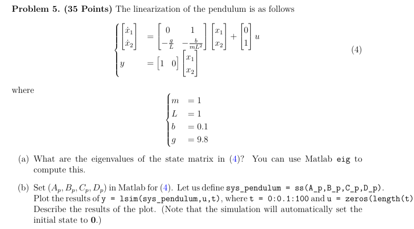 Problem 5. (35 Points) The linearization of the | Chegg.com