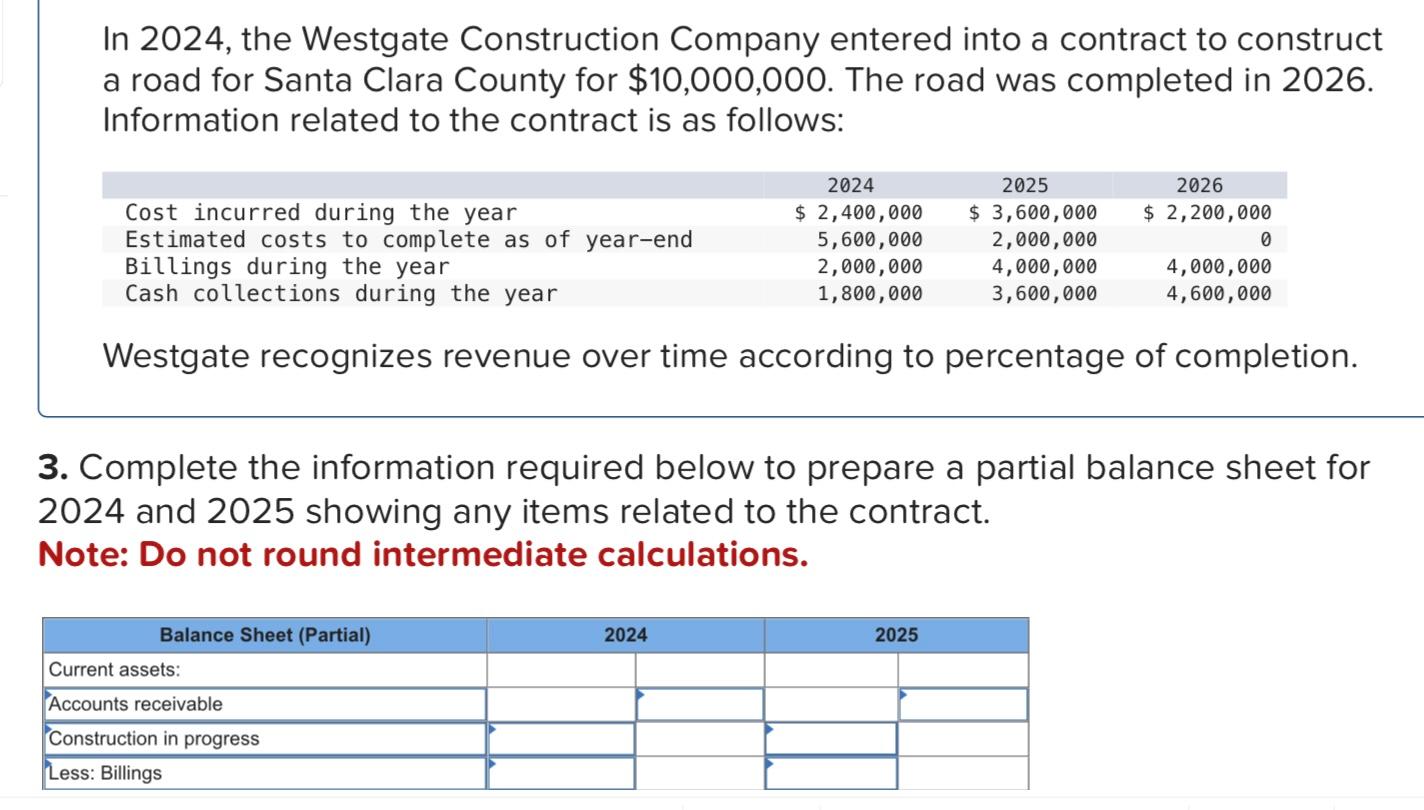 Solved In 2024 , the Westgate Construction Company entered | Chegg.com