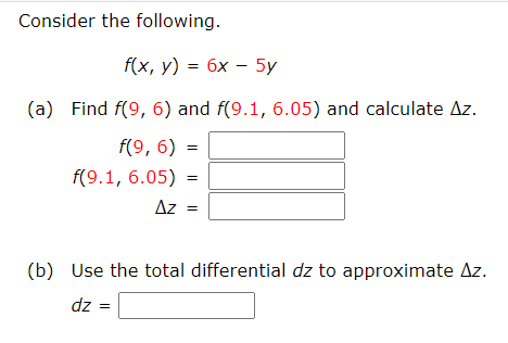 Solved Consider the following. f(x,y)=6x−5y (a) Find f(9,6) | Chegg.com