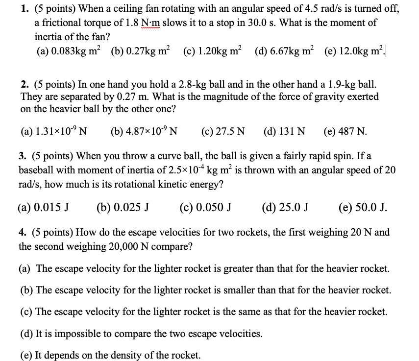 Solved 1. (5 points) When a ceiling fan rotating with an | Chegg.com
