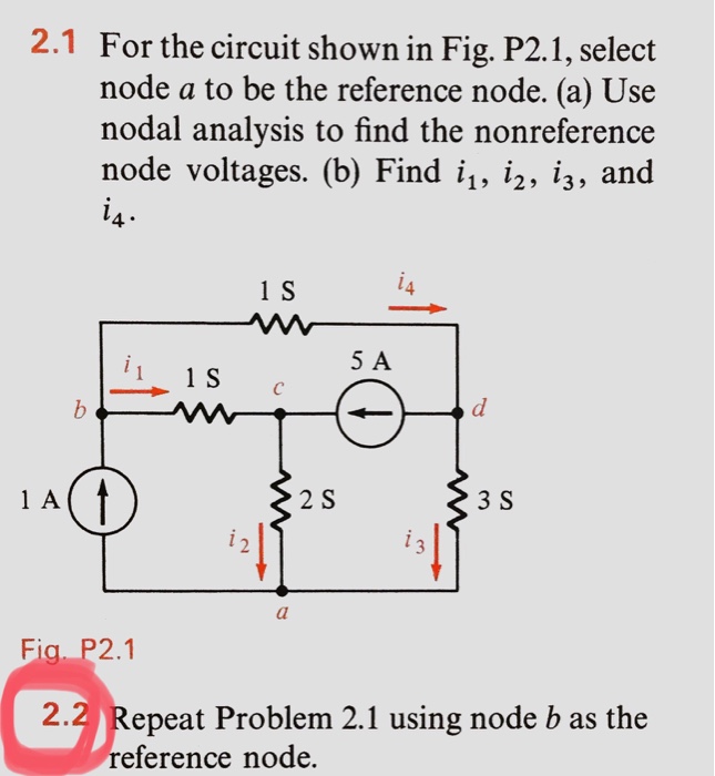 Solved 2.1 For the circuit shown in Fig. P2.1, select node a | Chegg.com