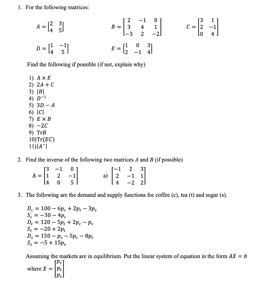 Solved 1. For the following matrices: | Chegg.com