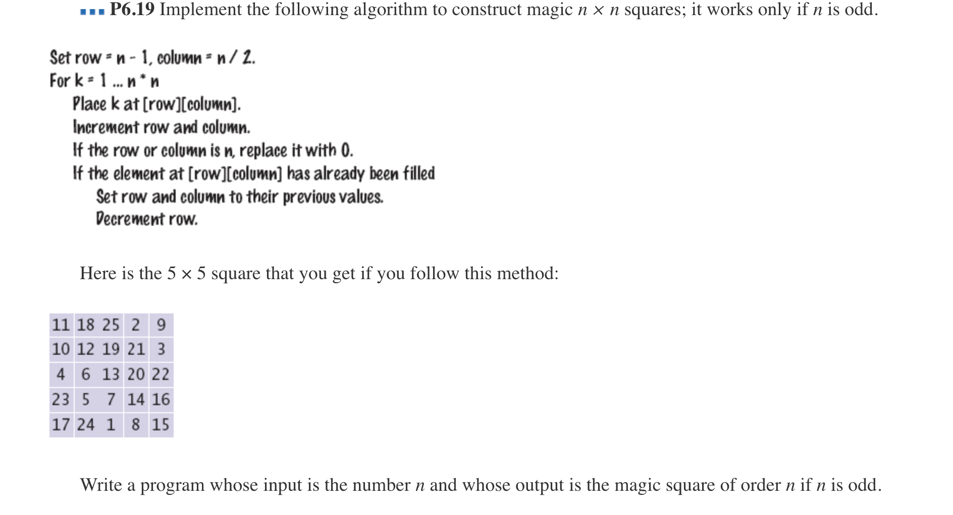 Solved: magic squareImplement the following algorithm to c Solved: magic squareImplement the following algorithm to c