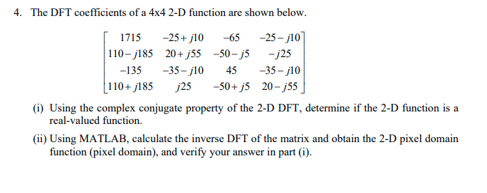 4. The DFT coefficients of a 4x4 2-D function are | Chegg.com