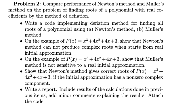 Solved Problem 2: Compare performance of Newton's method and | Chegg.com