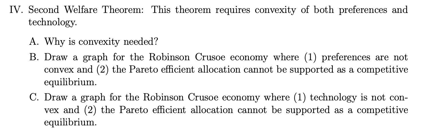 Solved V. Second Welfare Theorem: This theorem requires | Chegg.com