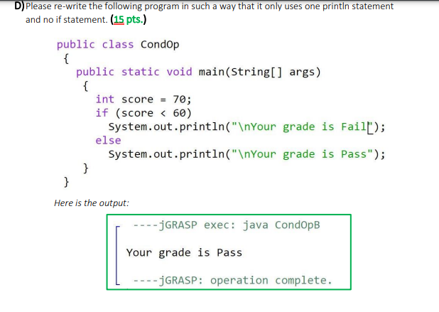 Solved Please re-write the following program in such a way | Chegg.com