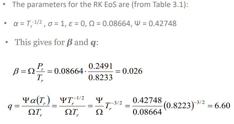 Solved • The parameters for the RK EoS are (from Table 3.1): | Chegg.com