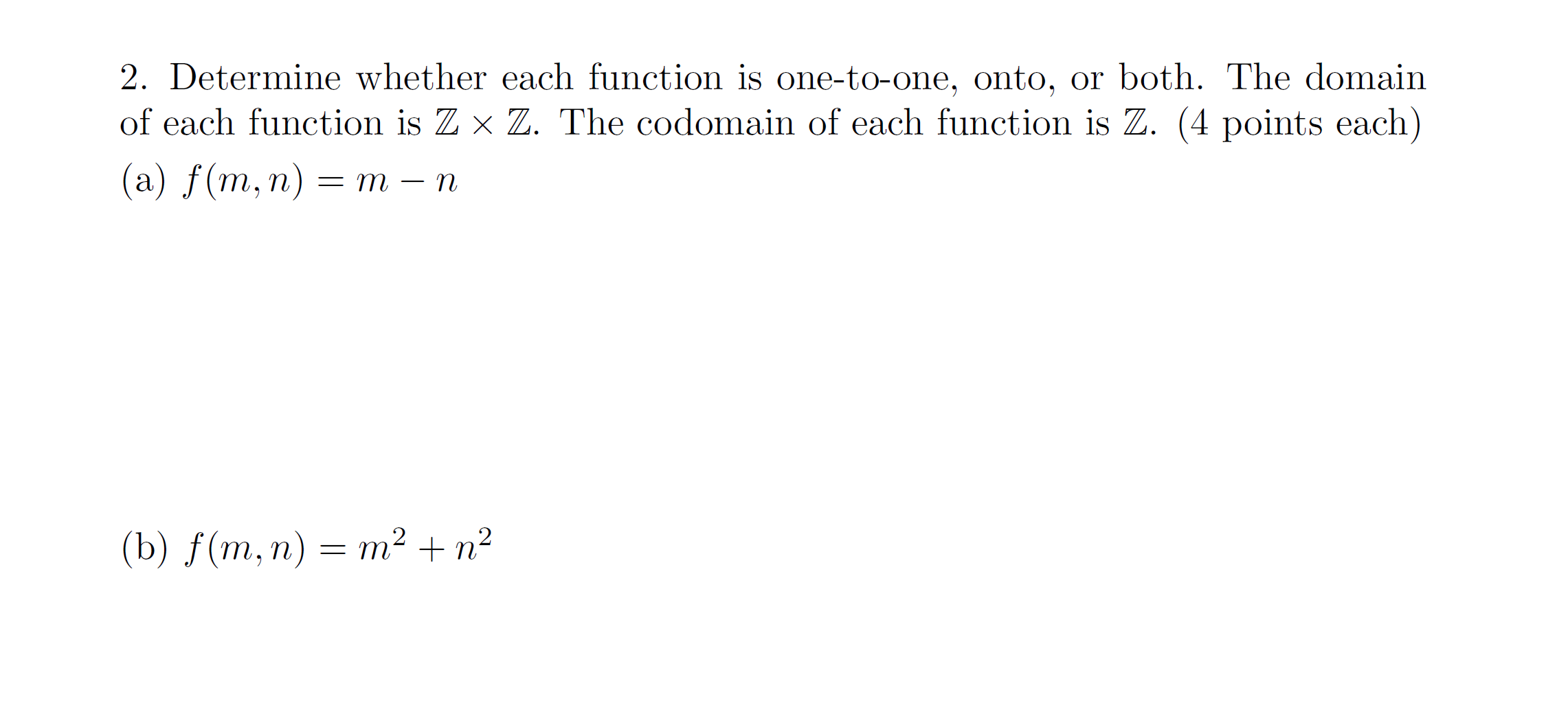 Solved 2 Determine Whether Each Function Is One To One