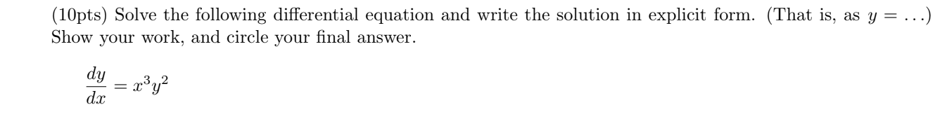 Solved (10pts) Solve the following differential equation and | Chegg.com