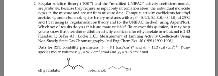 2. Regular solution theory ("RST") and the "modified | Chegg.com