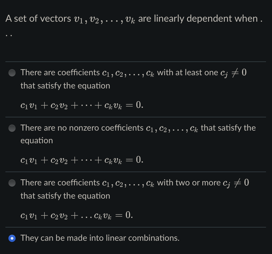 Solved A set of vectors V1, V2, ..., Vk are linearly | Chegg.com