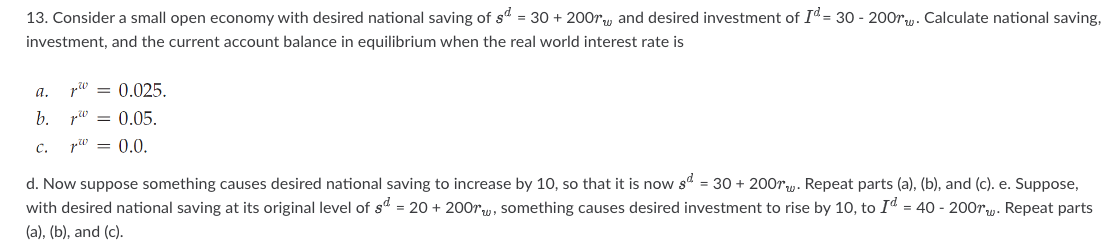 Solved 13. Consider a small open economy with desired | Chegg.com