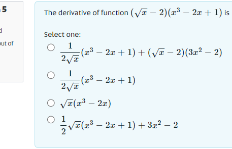 Solved The derivative of function (x−2)(x3−2x+1) is Select | Chegg.com