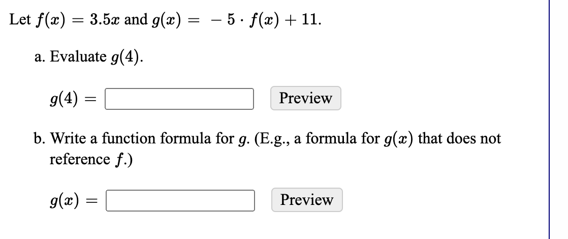 Solved et f(x)=3.5x and g(x)=−5⋅f(x)+11 a. Evaluate g(4) | Chegg.com