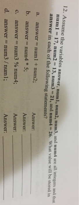 Solved Assume the variables answer, numl, num2, num3, and | Chegg.com