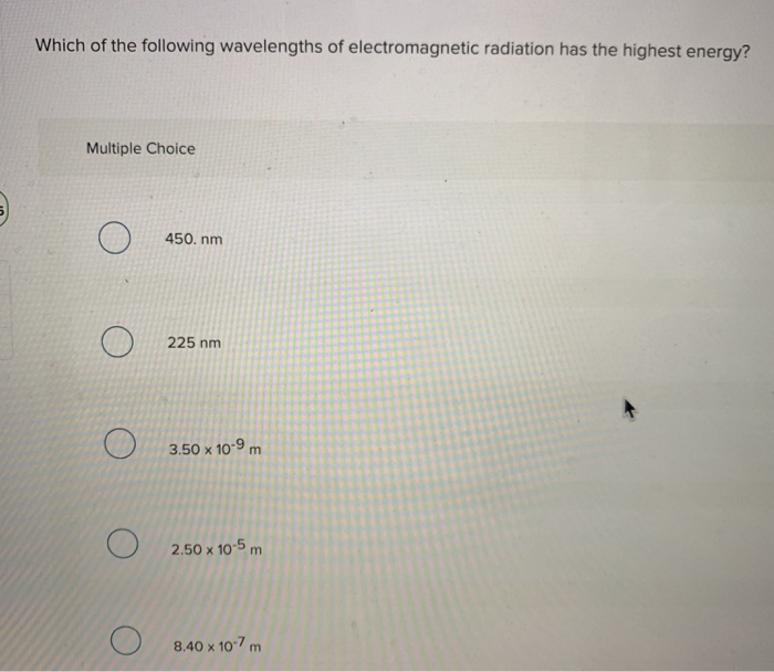 Solved Which of the following wavelengths of electromagnetic | Chegg.com