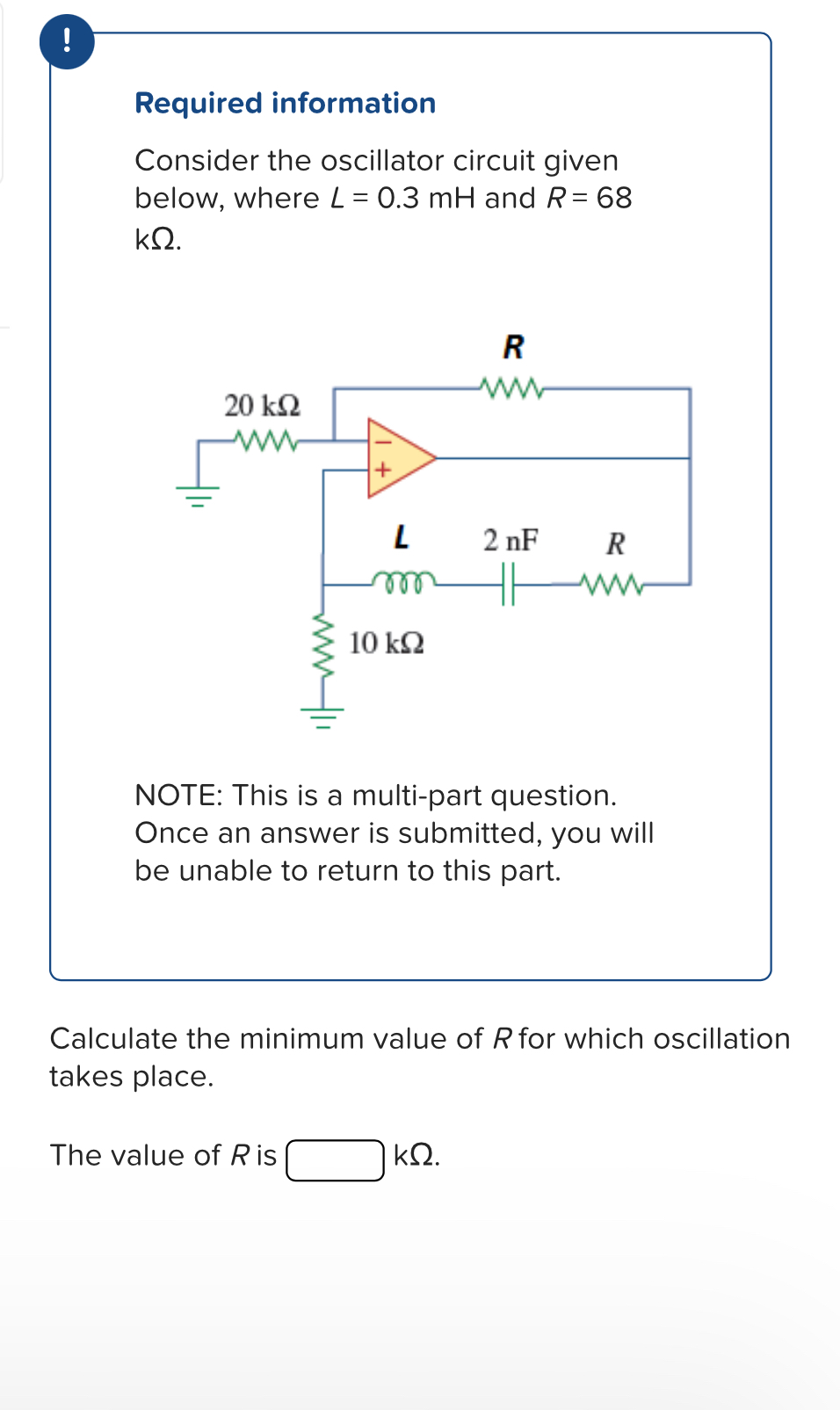 Solved Required informationConsider the oscillator circuit | Chegg.com