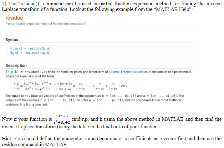 Solved 1) The "residue()" command can be used in partial | Chegg.com