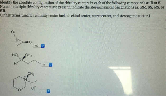 Solved Identify the absolute configuration of the chirality | Chegg.com