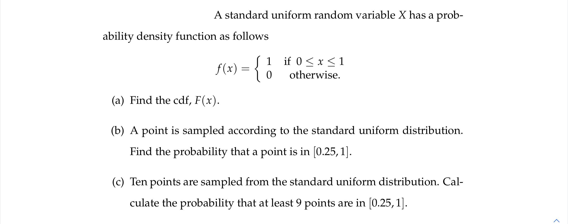 Solved A standard uniform random variable X has a prob- | Chegg.com