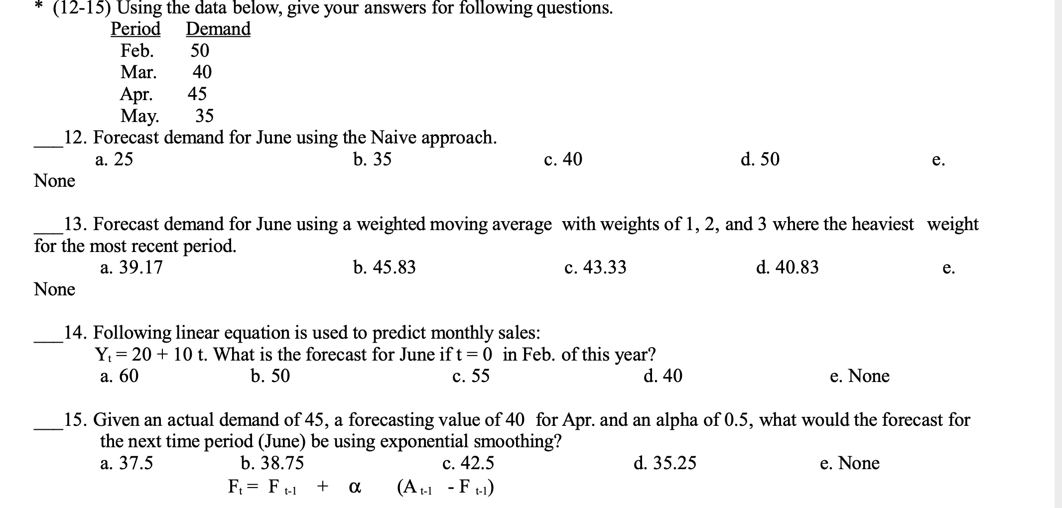 Solved * (12-15) Using the data below, give your answers for | Chegg.com