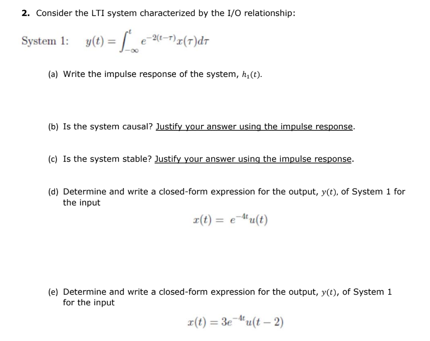 Solved 2. Consider the LTI system characterized by the I/O | Chegg.com
