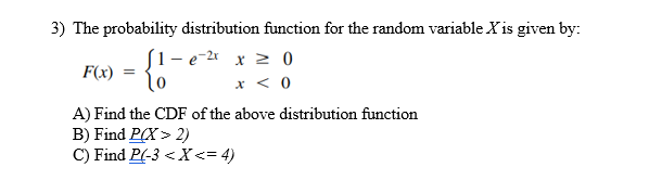 Solved 3) The probability distribution function for the | Chegg.com