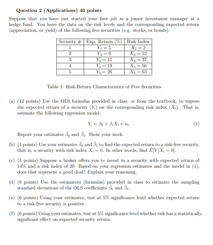 Solved Question 2 (Applications) 40 points Suppose that you | Chegg.com